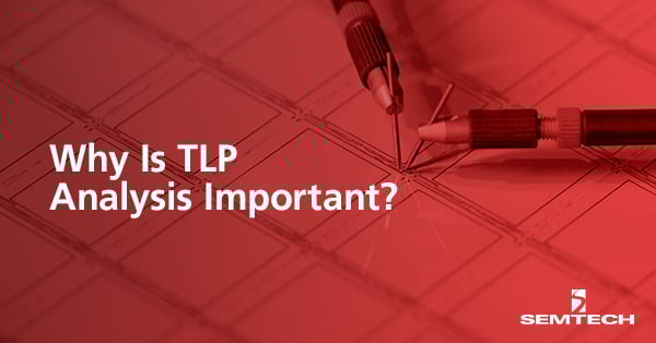 TLP Analysis Doesn’t Guarantee Compliance to ESD Standards?